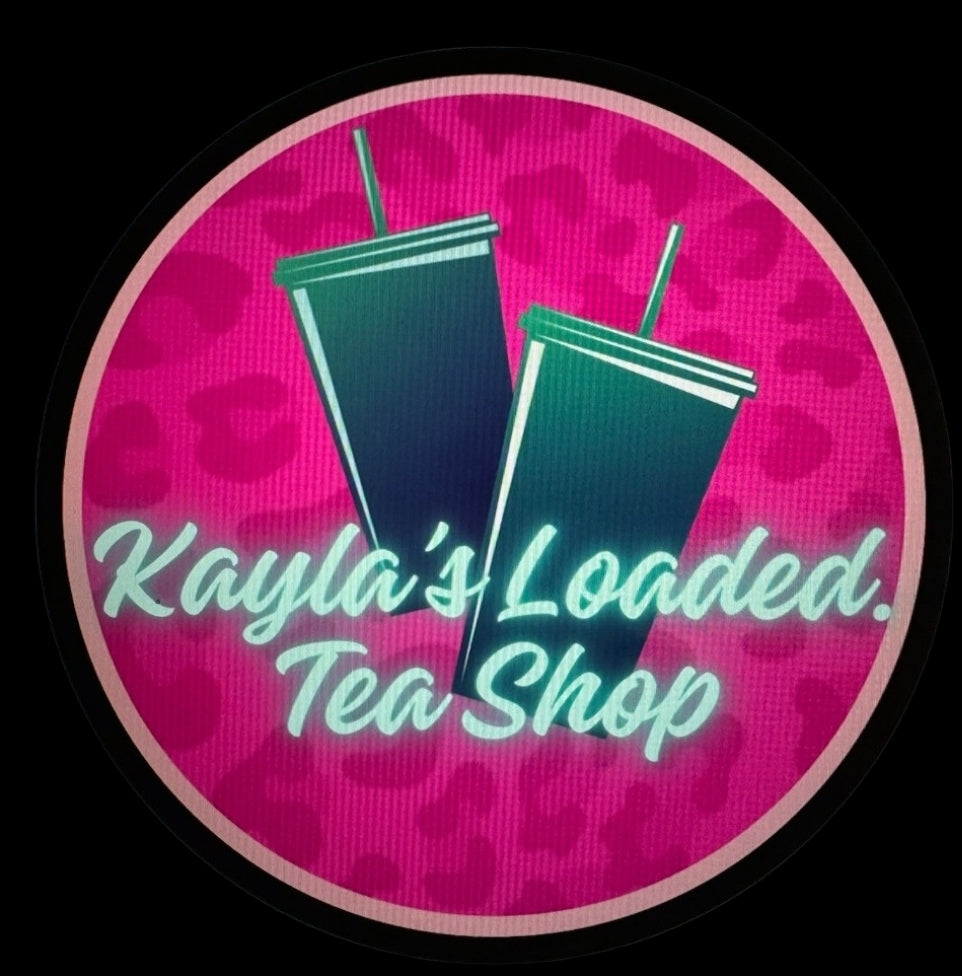 Loaded.Tea Shop By Kayla
